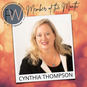 Cynthia Thompson | Professional Women of St. Tammany